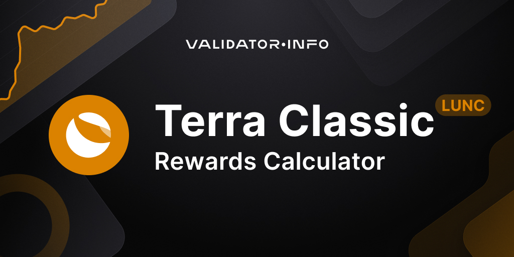 Terra Classic (LUNC) Staking Rewards Calculator